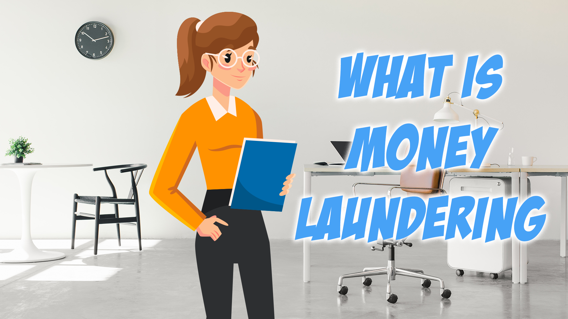 What is Money Laundering